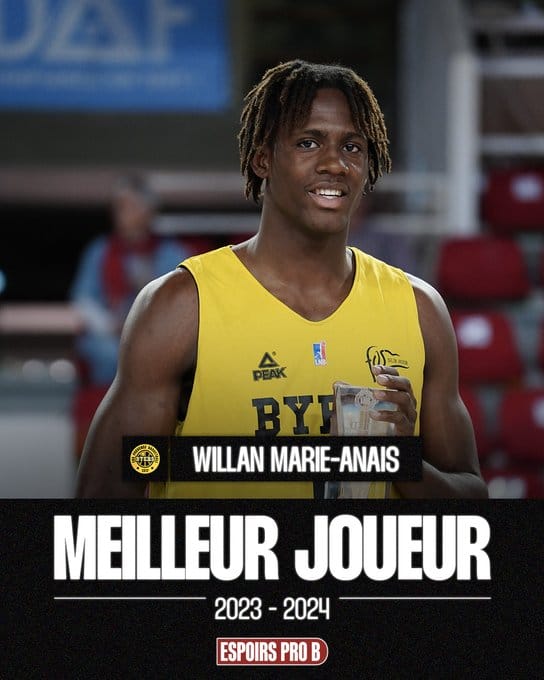 Espoirs Pro B : Willan Maris-Anais élu Meilleur Joueur, Nicolas Guérin ...