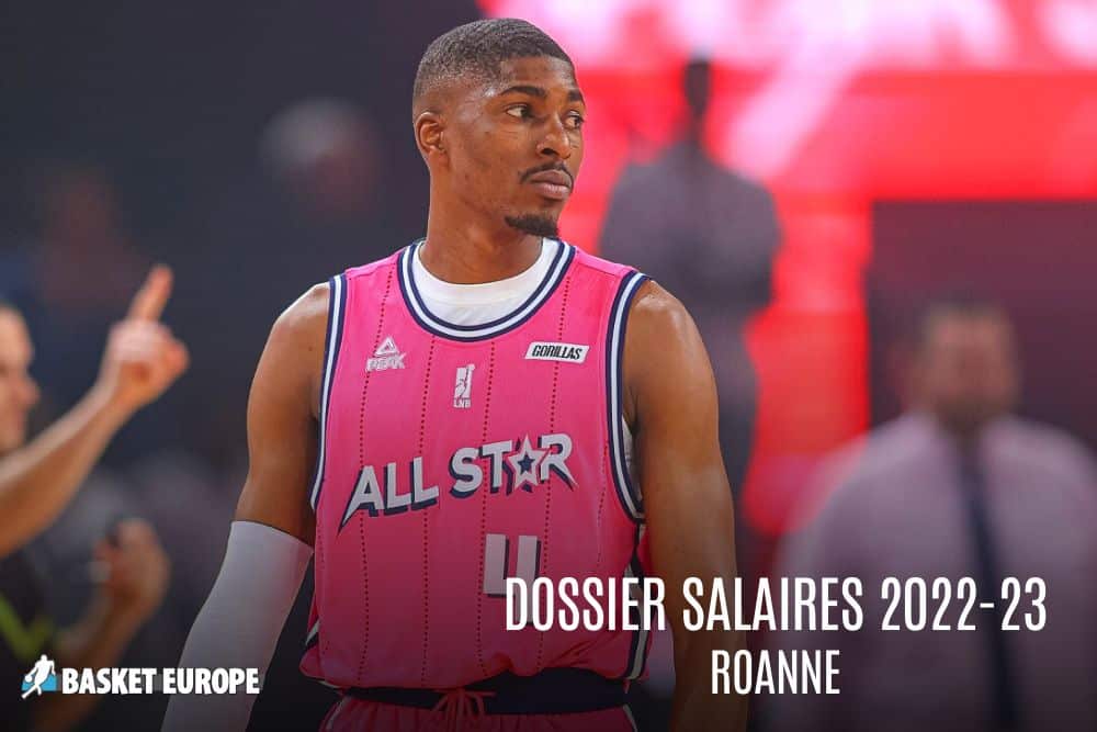 Salaires 2022-23 – Roanne : March attaque – Basket Europe
